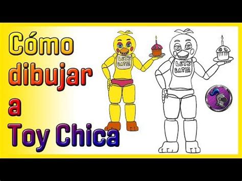 Cómo dibujar A TOY CHICA How to draw CHICA FIVE NIGHTS AT FREDDYS