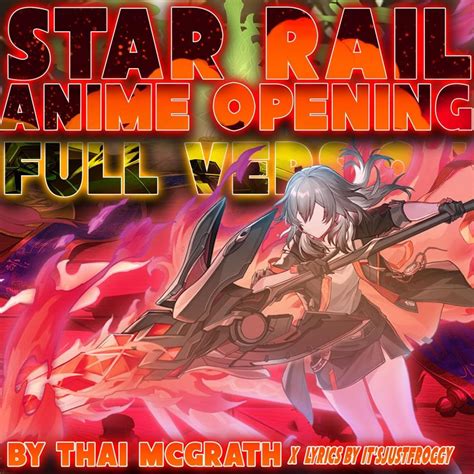 Thai Mcgrath Honkai Star Rail Anime Opening The Hunt Fan Made Full