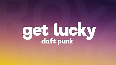 Daft Punk Get Lucky Lyrics