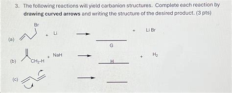 Solved The following reactions will yield carbanion | Chegg.com