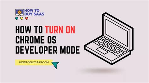 How To Turn On Chrome Os Developer Mode Best Tips