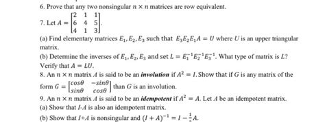 Solved 6 Prove That Any Two Nonsingular N X N Matrices Are