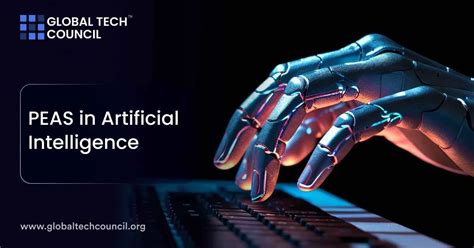 PEAS In Artificial Intelligence Global Tech Council
