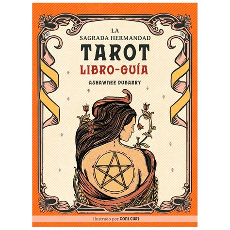 Tarot La Sagrada Hermandad Shawnee Dubarry Marangunic