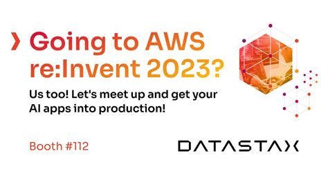 Datastax On Linkedin Datastax At Aws Reinvent 2023 Datastax