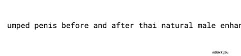 Best Umped Penis Before And After Aula Ambiental