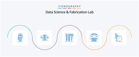 Data Science And Fabrication Lab Blue 5 Icon Pack Including Printing Digital Model Pencil