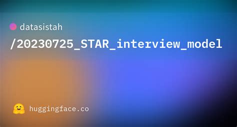 Datasistah 20230725 Star Interview Model · Hugging Face