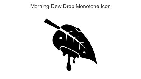 Morning Dew Drop Monotone Icon In Powerpoint Pptx Png And Editable Eps Format PPT Template