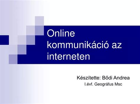 PPT Online kommunikáció az interneten PowerPoint Presentation free