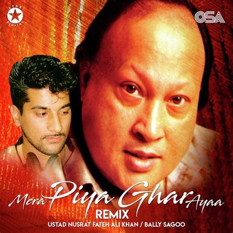Mera Piya Ghar Ayaa Remix Song Download From Mera Piya Ghar Ayaa