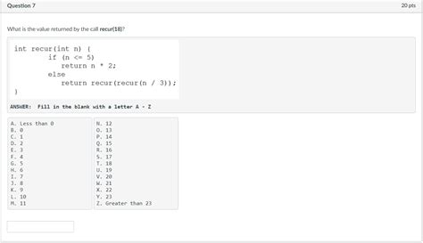 Solved Question 7 20 Pts What Is The Value Returned By The Chegg