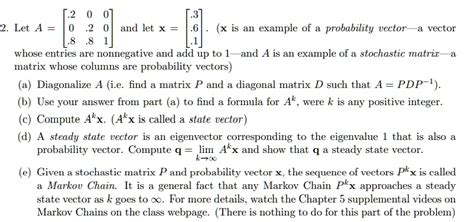 Let A And Let X Is An Example Of A Probability Vector A Vector Whose Entries Are Nonnegative And
