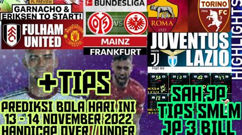 Prediksi Bola Malam Ini 13 14 November 2022 Prediksi Handicap Over