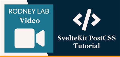 Sveltekit Postcss Tutorial Use Future Css Today Rodney Lab
