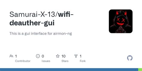 GitHub Samurai X 13 Wifi Deauther Gui This Is A Gui Interface For Airmon Ng