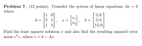 Solved Problem Points Consider The System Of Linear Chegg
