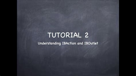 Ios Tutorial 2 Understanding Ibaction And Iboutlet Youtube