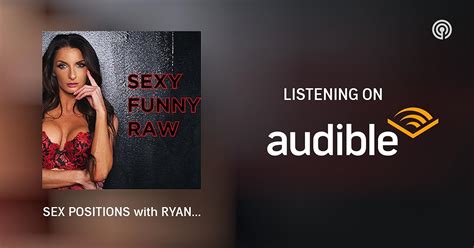 Sex Positions With Ryan Keely And Dr Eddie Sexy Funny Raw With Silvia