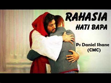 Rahasia Hati Bapa Khotbah Ps Daniel Hadi Shane YouTube