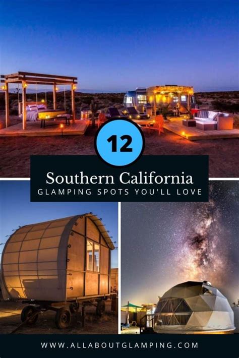 12 Southern California Glamping Awe Inspiring Spots