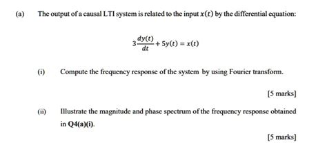 Solved The Output Of A Causal Lti System Is Related To The Input Xt