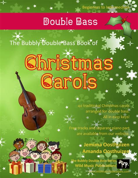 The Bubbly Bass Book Of Christmas Carols Wild Music Publications