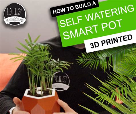 Automatic Smart Plant Pot Diy 3d Printed Arduino Self Watering