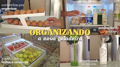 ORGANIZANDO A NOVA GELADEIRA Compras De Frutas E Verduras YouTube