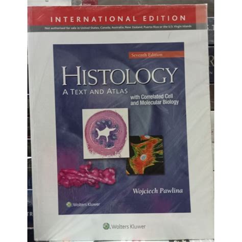 Histology A Text And Atlas With Correlated Cell And Molecular Biology