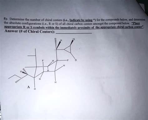 SOLVED: ' Determine the number of chiral centers (*) for the compound below and determine the ...