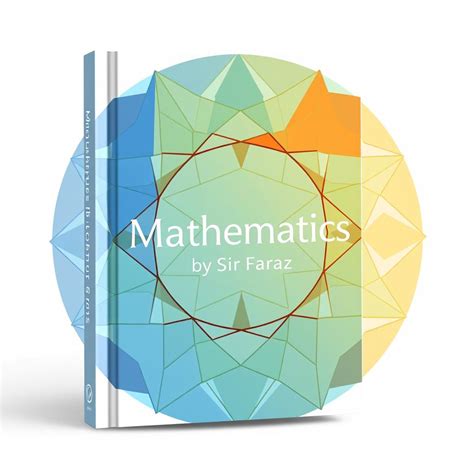 Mathematics By Sir Faraz A Modern Exploration