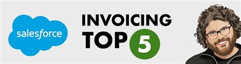 Top 5 Reasons To Use Salesforce For Invoicing