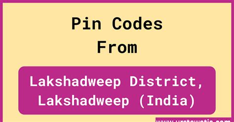 Lakshadweep District Pincode Lakshadweep State India