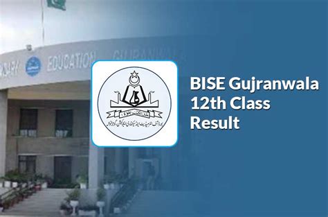 BISE Gujranwala Board Th Class Result