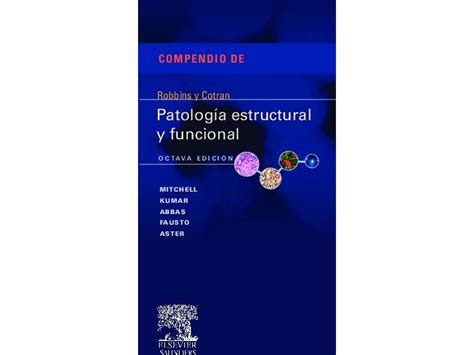Livro Compendio De Robbins Y Cotran Patología Estructural Y Funcional de Vários Autores