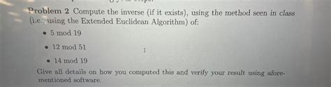Solved Problem Compute The Inverse If It Exists Using Chegg