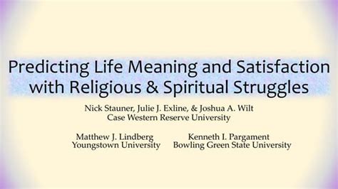 Predicting Life Meaning And Satisfaction With Religious And Spiritual