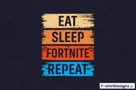 Eat Sleep Fortnite Repeat Graphic By T Shirtdesigns · Creative Fabrica
