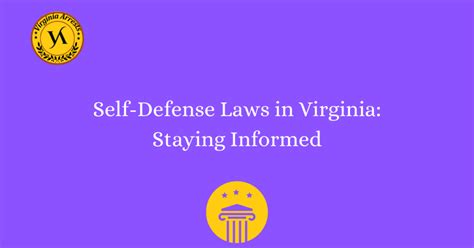 Self Defense Laws In Virginia Staying Informed Va