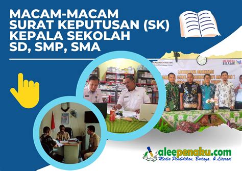 Macam Macam Surat Keputusan Sk Kepala Sekolah Sd Smp Sma Pena Pendidikan