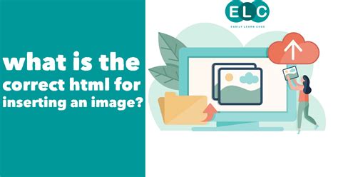What Is The Correct Html For Inserting An Image ELC