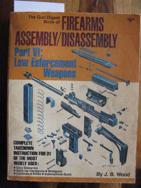 Reference Firearms Assemblydisassembly Part Vi Law Enforcement