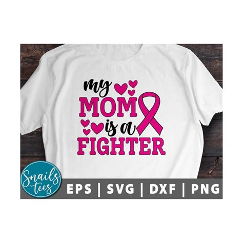 My Mom Is A Fighter Svg Png Dxf Breast Cancer Awareness Svg Inspire