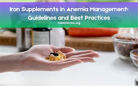 Iron Supplements In Anemia Management Guidelines And Best Practices