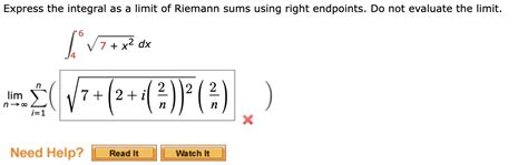 Solved Express The Integral As A Limit Of Riemann Sums Using