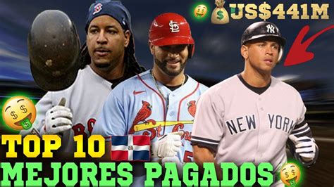 Los 10 Peloteros Dominicanos Mejores Pagados En La Mlb Youtube