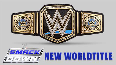 New Wwe Smackdown World Heavyweight Title Concept Wwe Draft 2016
