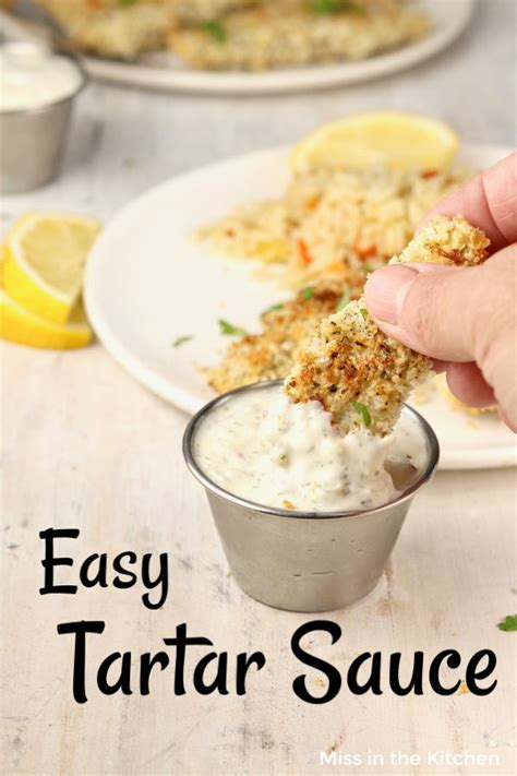 Easy Tartar Sauce With Lemon And Pickle Relish Miss In The Kitchen