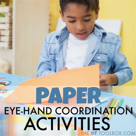 Actividades Fáciles De Coordinación Ojo Mano Con Papel The Ot Toolbox